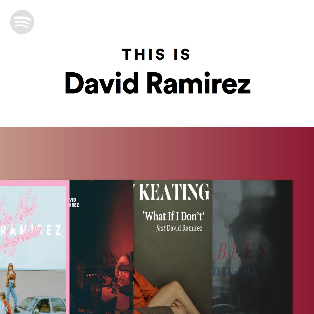 This Is David Ramirez | Spotify Playlist