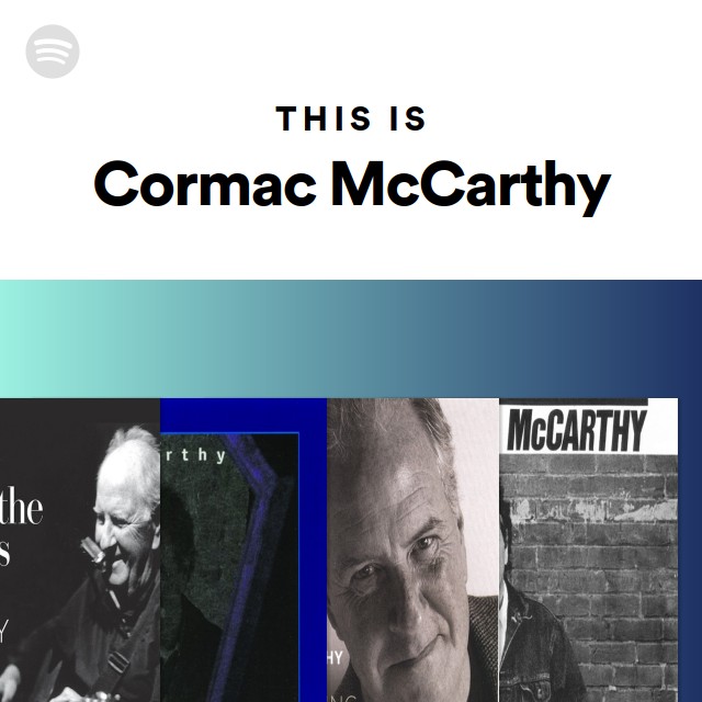 This Is Cormac McCarthy - playlist by Spotify | Spotify