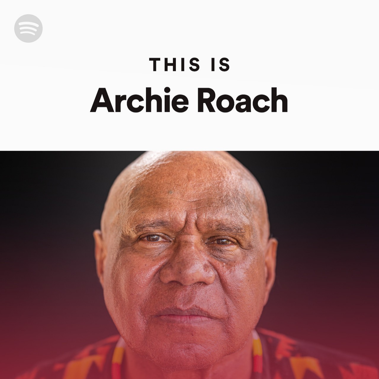 This Is Archie Roach | Spotify Playlist