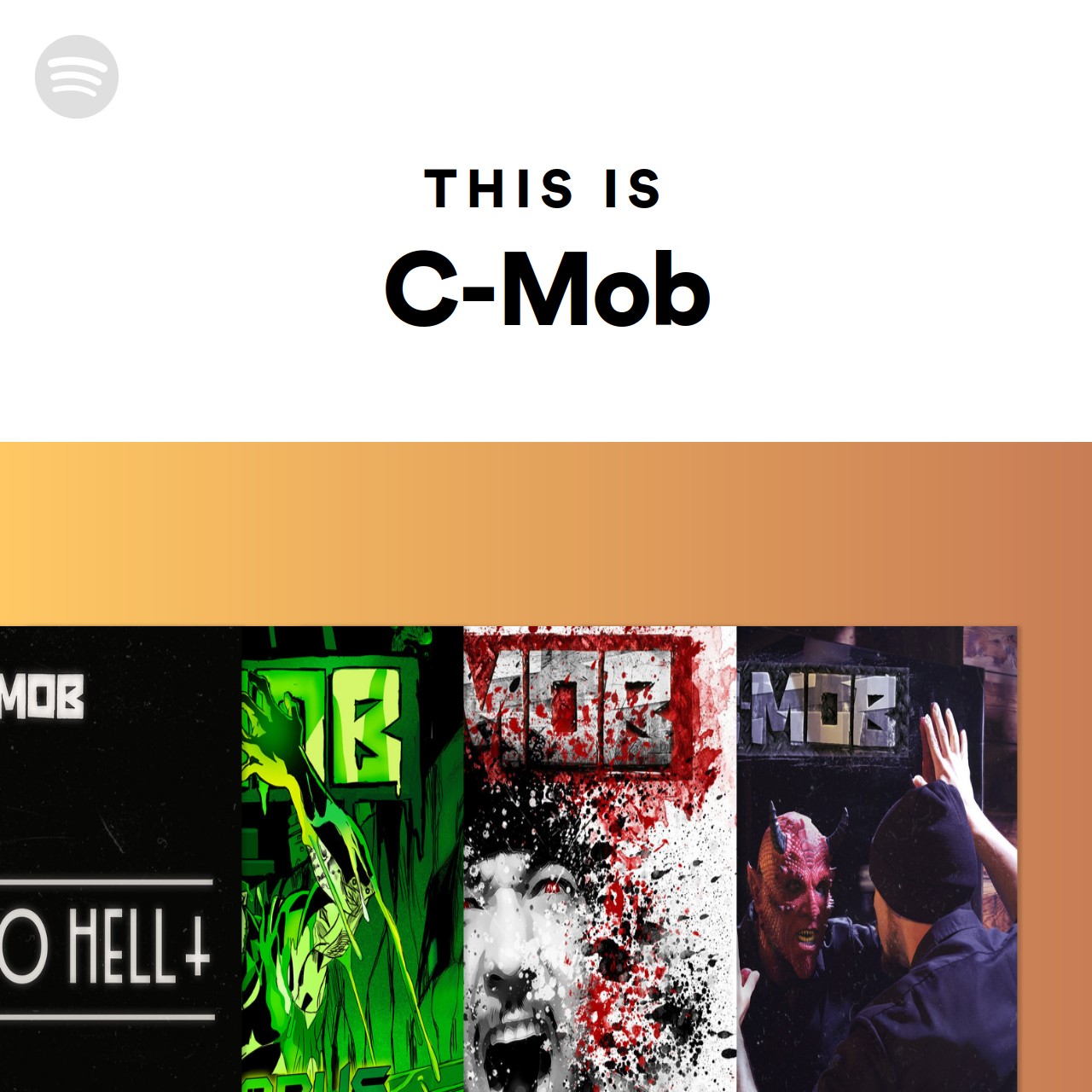 This Is C-Mob | Spotify Playlist