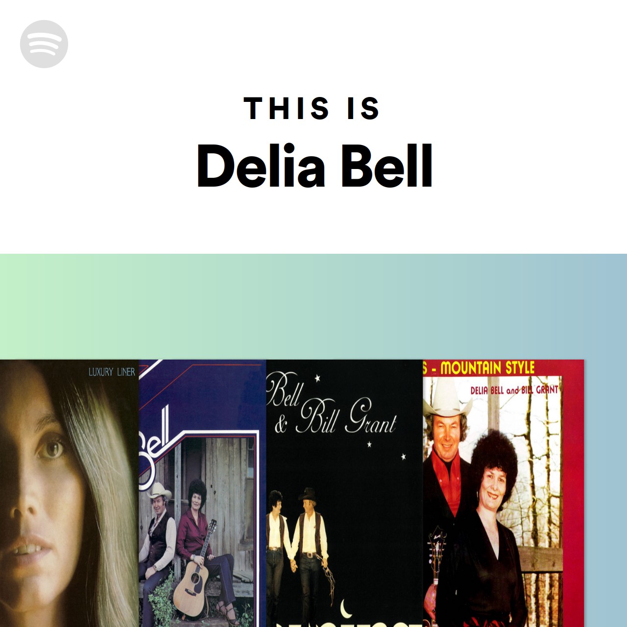 This Is Delia Bell | Spotify Playlist