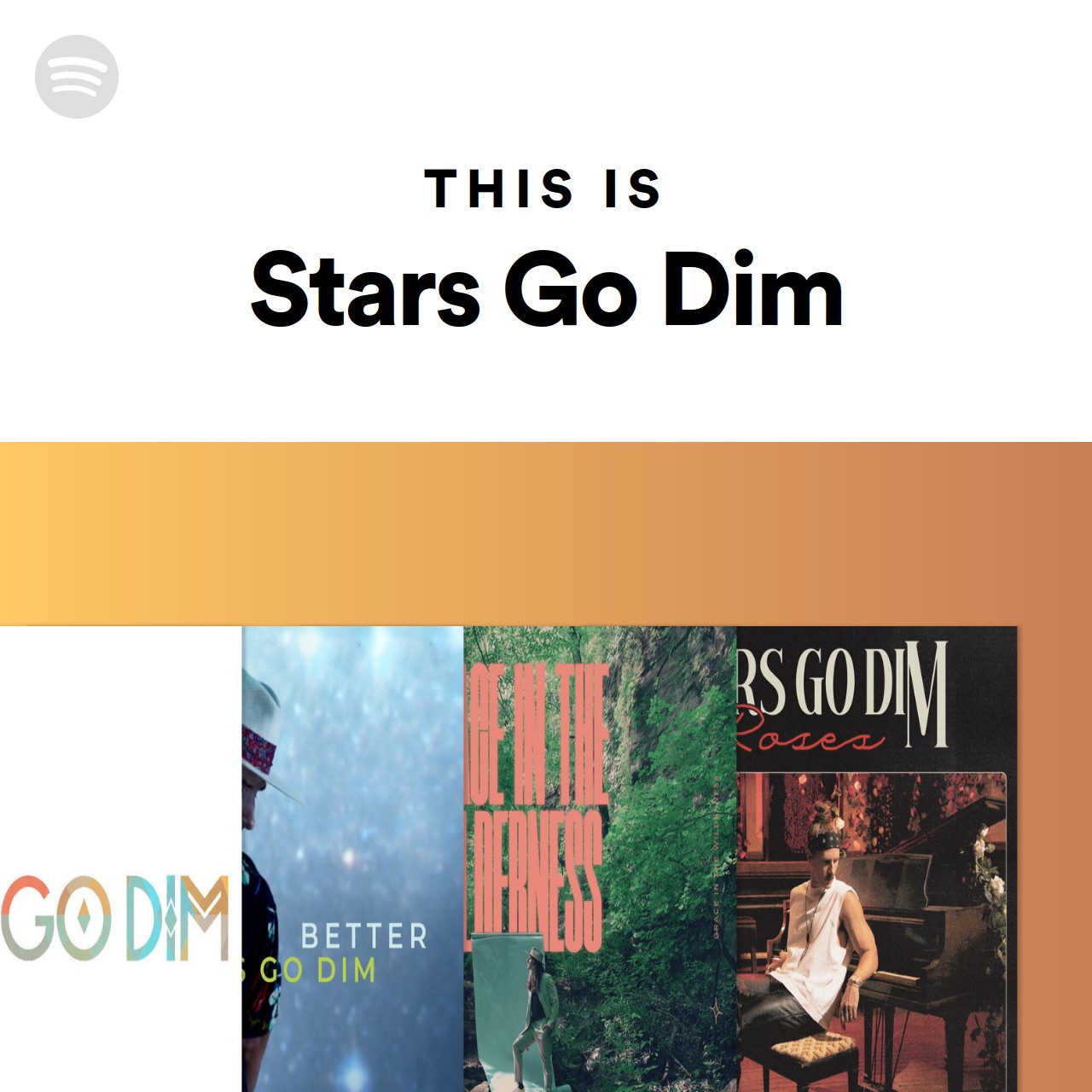 This Is Stars Go Dim | Spotify Playlist