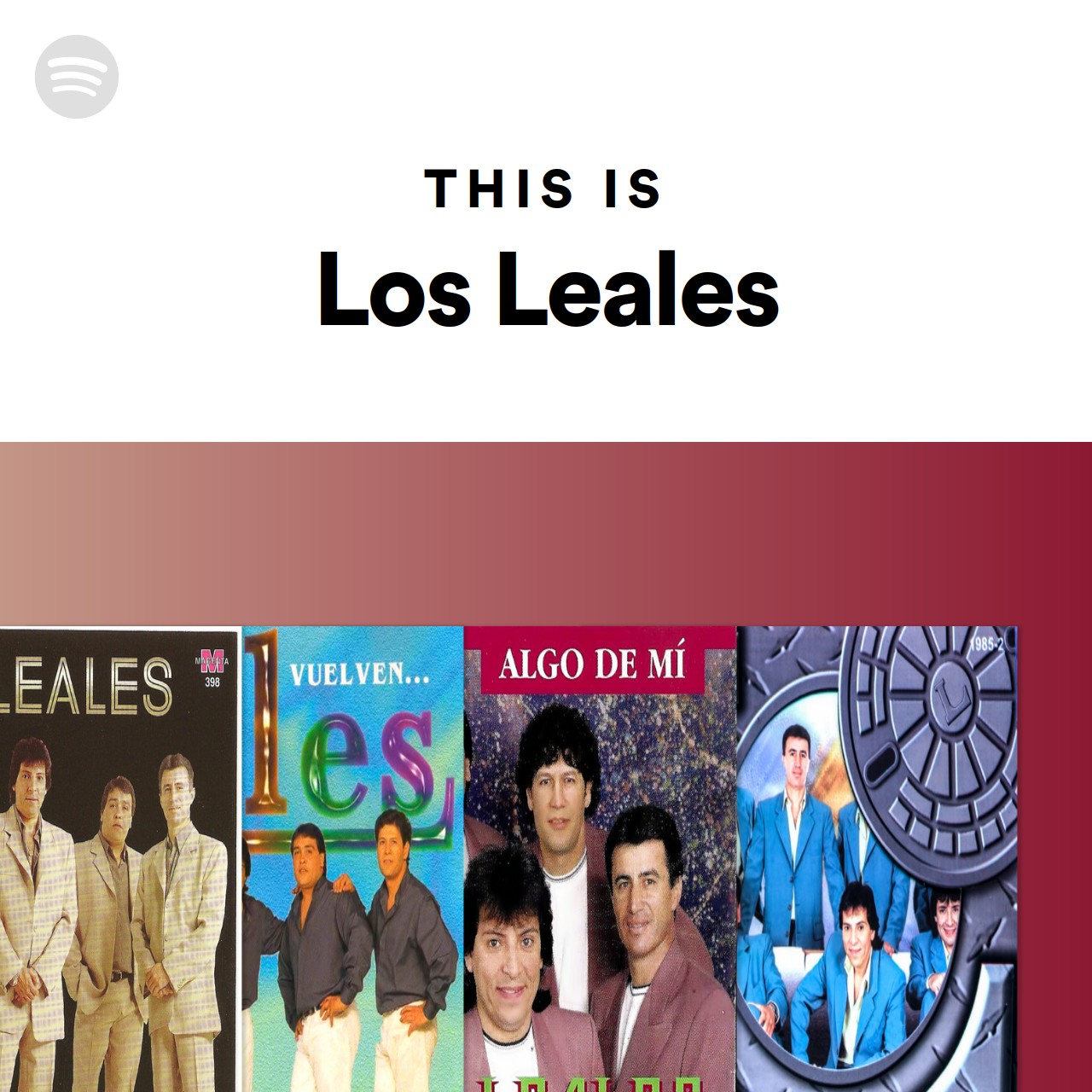 This Is Los Leales | Spotify Playlist