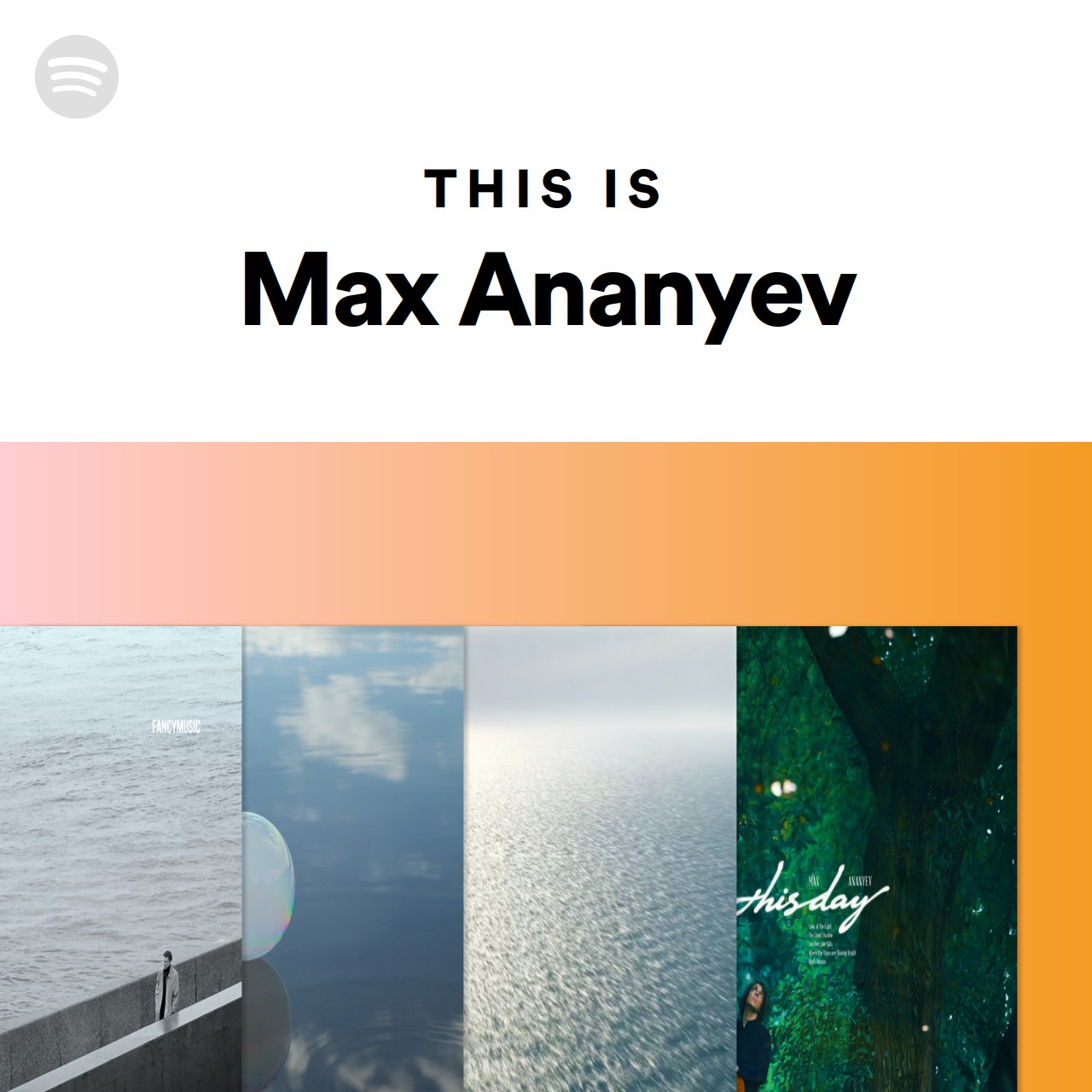 This Is Max Ananyev | Spotify Playlist