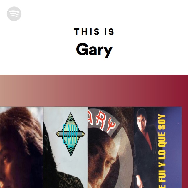 Gary | Spotify