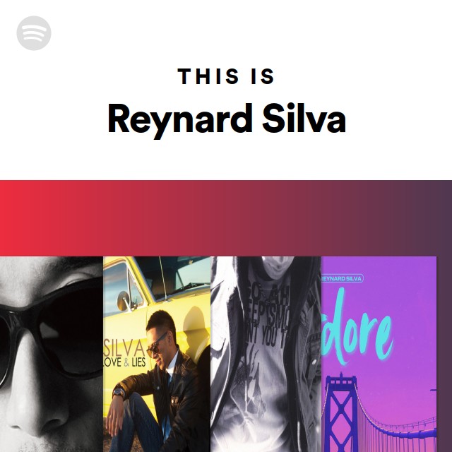 This Is Reynard Silva - playlist by Spotify | Spotify