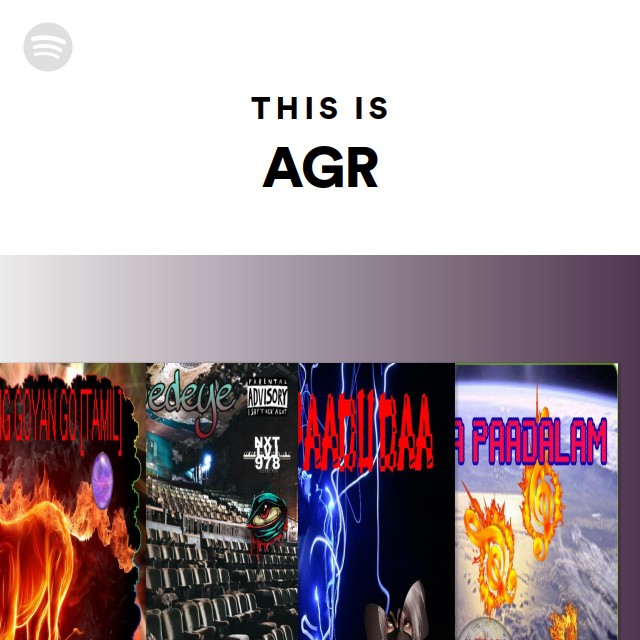This Is AGR - playlist by Spotify | Spotify