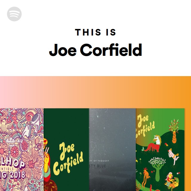 This Is Joe Corfield - playlist by Spotify | Spotify