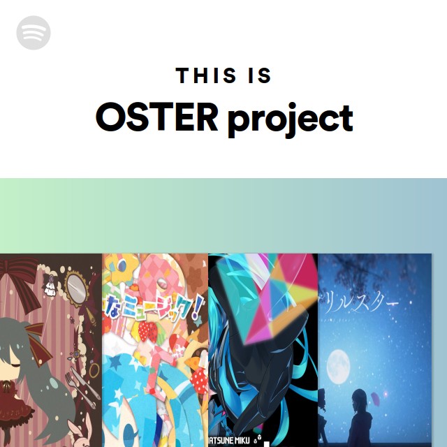This Is OSTER project - playlist by Spotify | Spotify