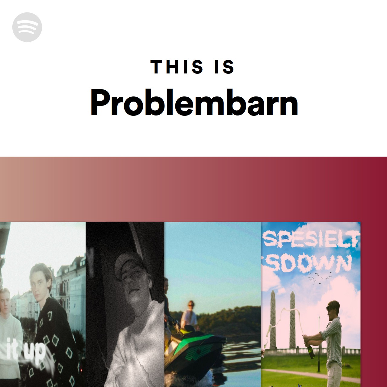 This Is Problembarn | Spotify Playlist