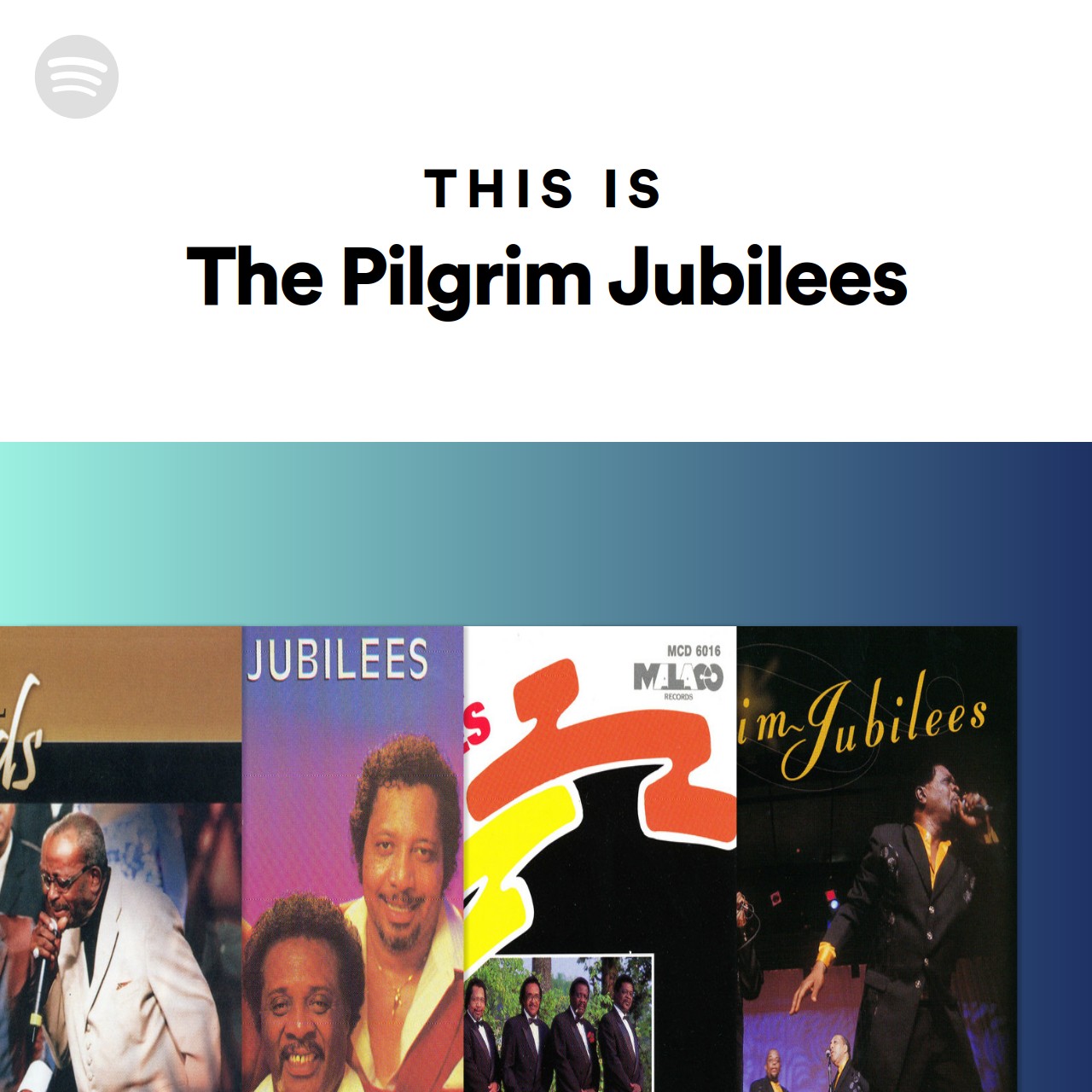 This Is The Pilgrim Jubilees | Spotify Playlist
