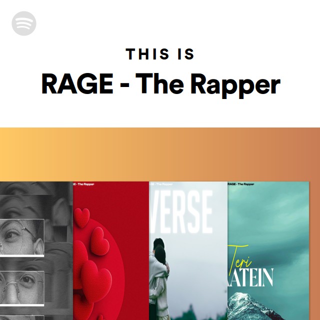 This Is RAGE - The Rapper - playlist by Spotify | Spotify