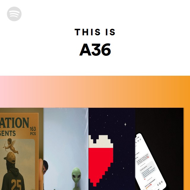 This Is A36 | Spotify Playlist
