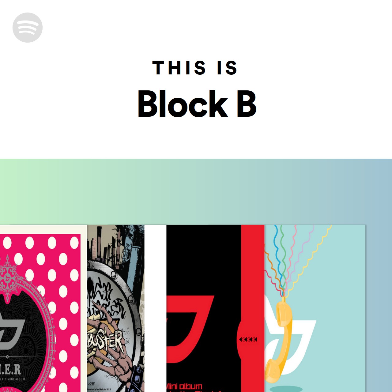 This Is Block B | Spotify Playlist