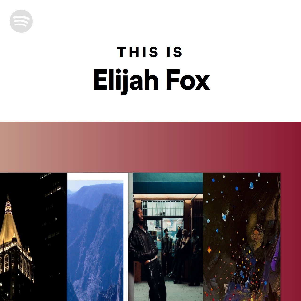 This Is Elijah Fox | Spotify Playlist