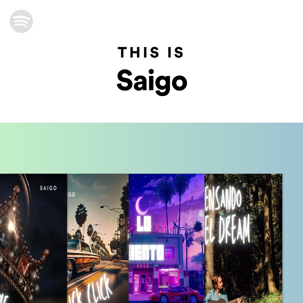 This Is Saigo | Spotify Playlist