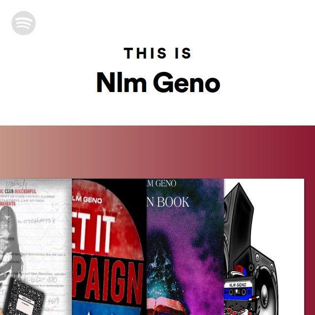 This Is Nlm Geno - playlist by Spotify | Spotify