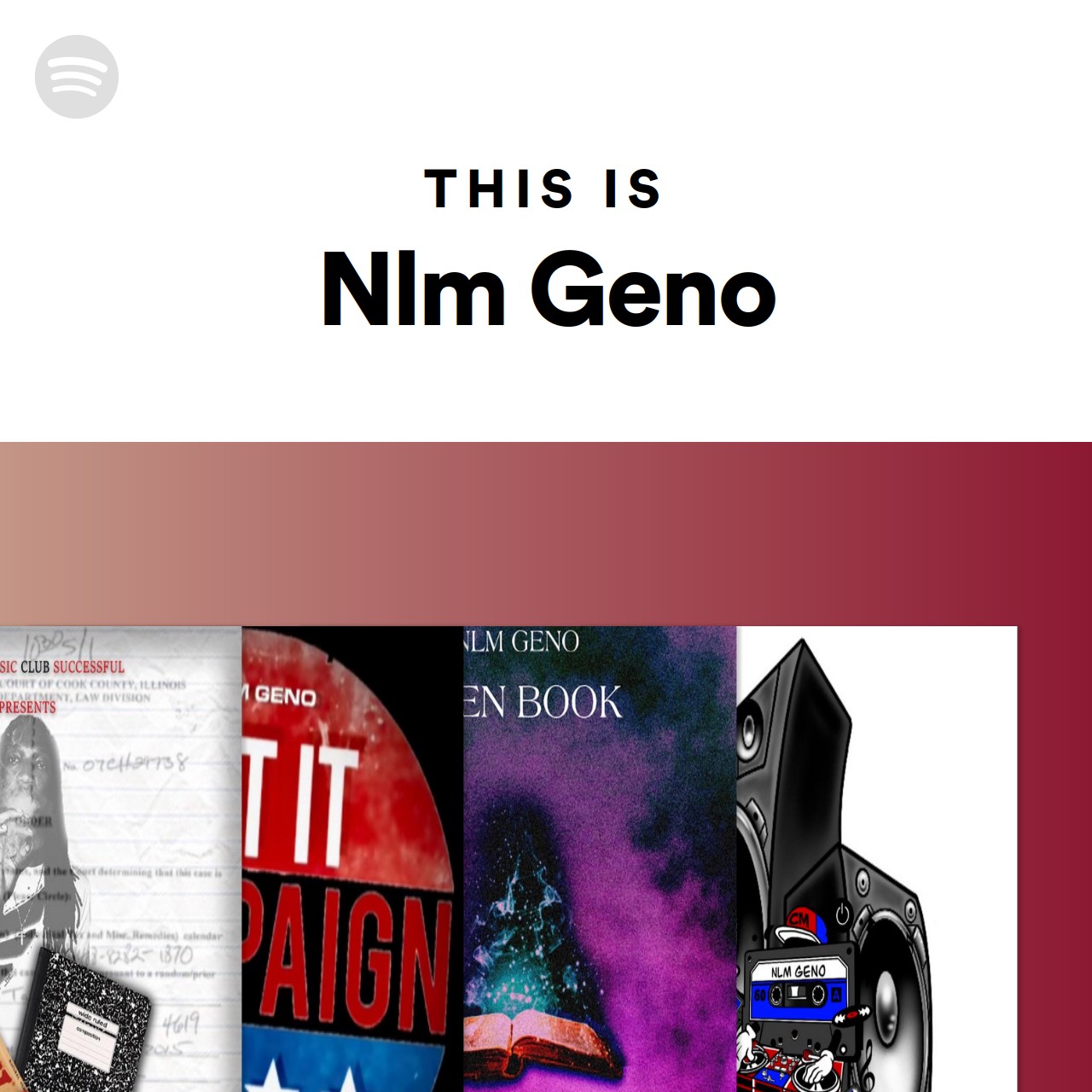 This Is Nlm Geno | Spotify Playlist