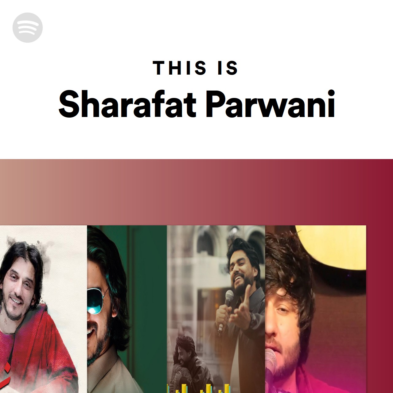 This Is Sharafat Parwani | Spotify Playlist