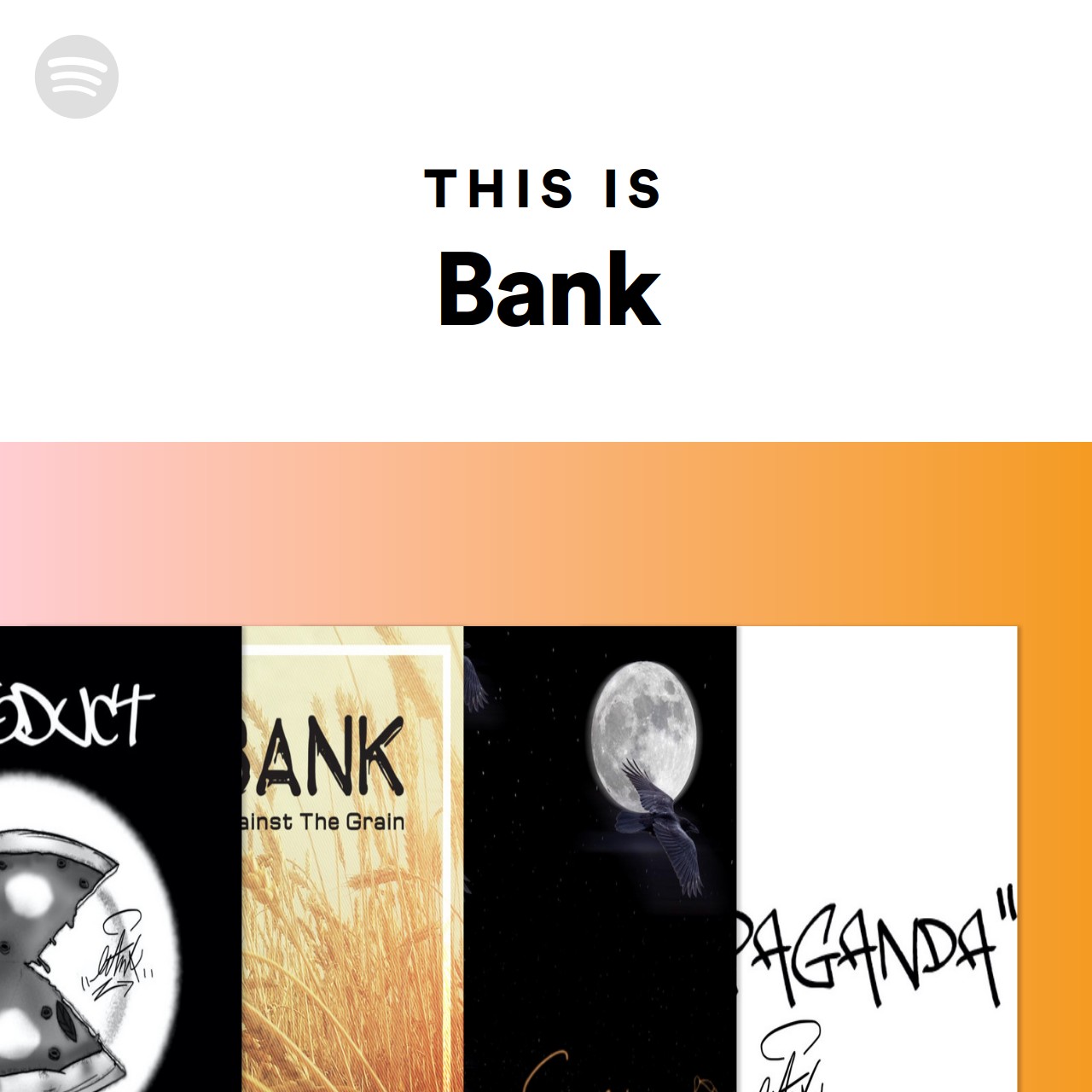 This Is Bank | Spotify Playlist