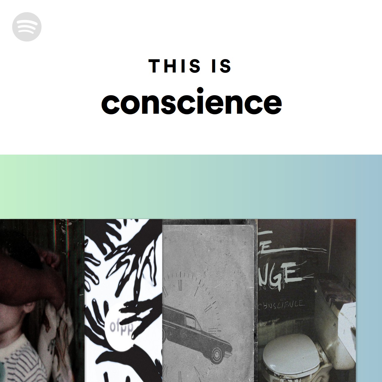 This Is conscience | Spotify Playlist