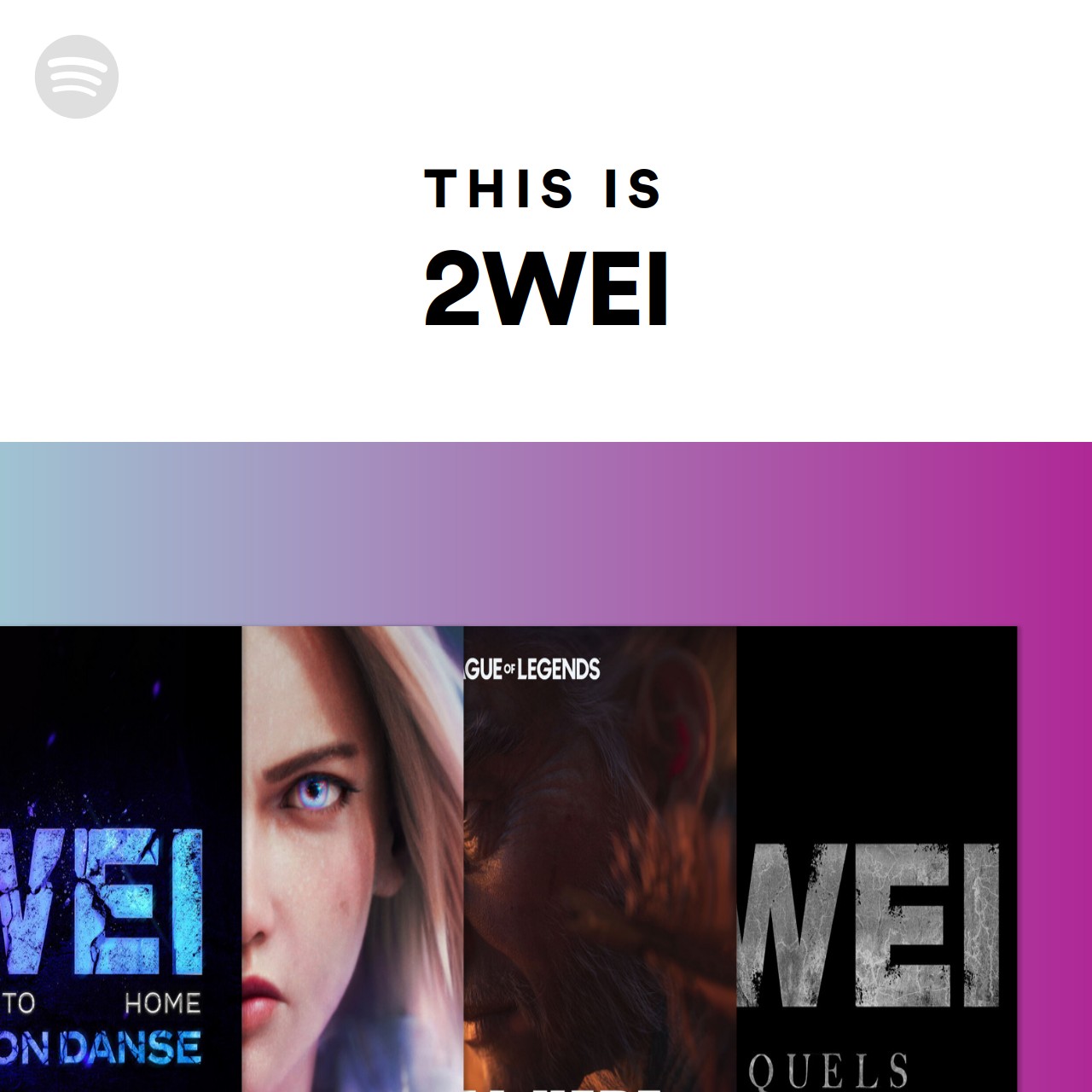 This Is 2WEI | Spotify Playlist