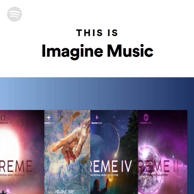 This Is Imagine Music - playlist by Spotify | Spotify