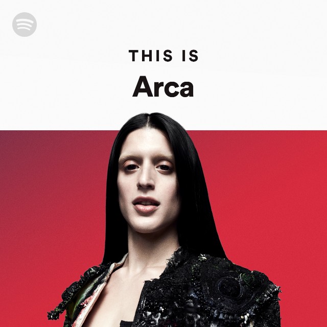 Arca | Spotify