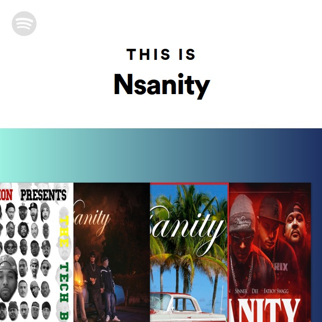 This Is Nsanity - playlist by Spotify | Spotify