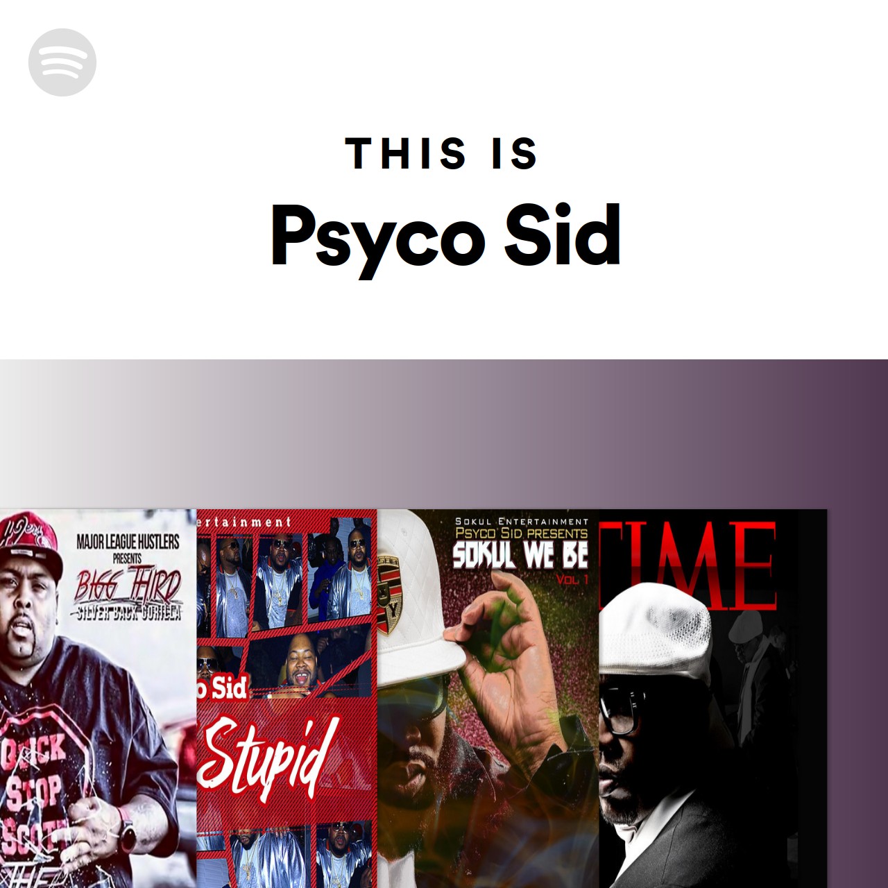 This Is Psyco Sid | Spotify Playlist