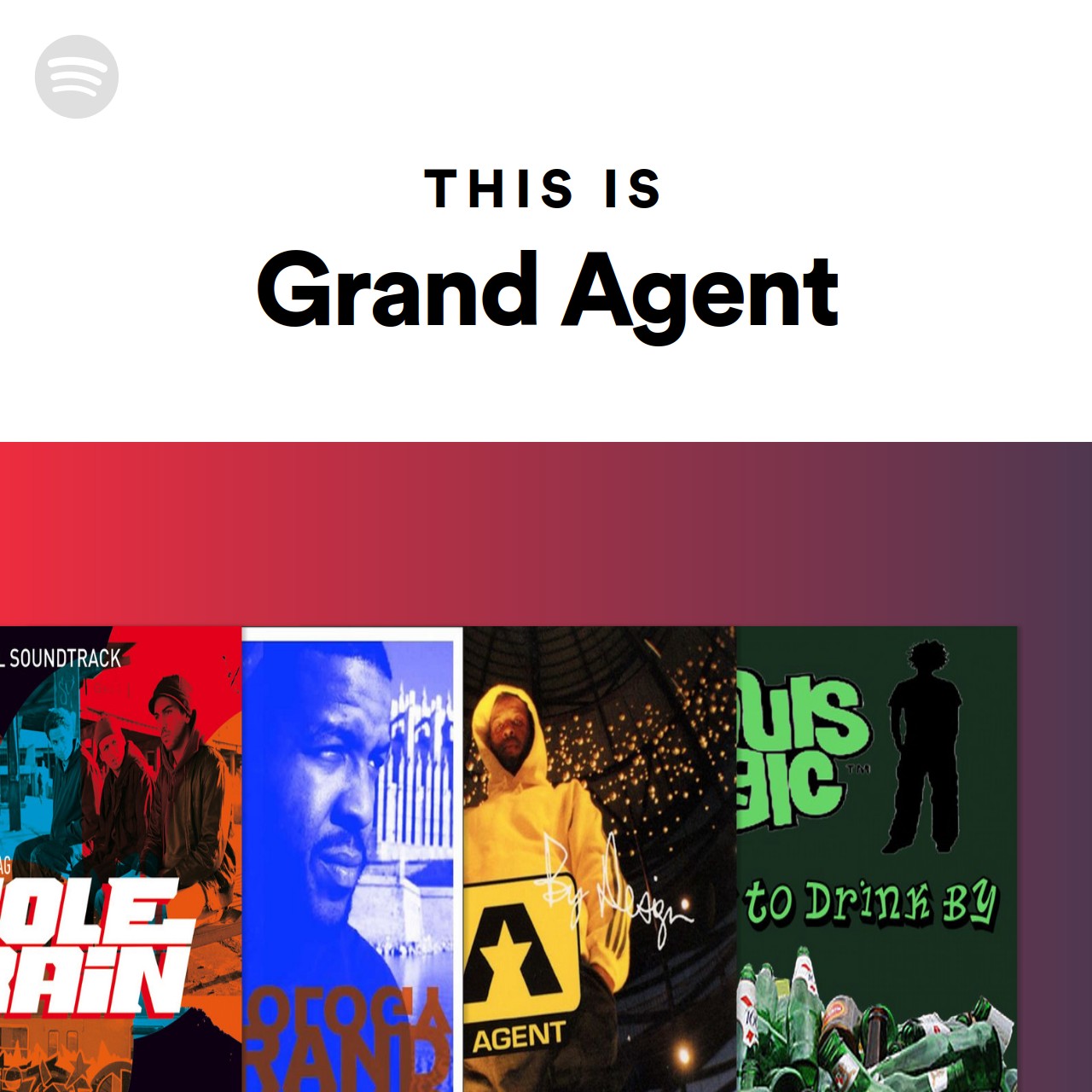This Is Grand Agent | Spotify Playlist