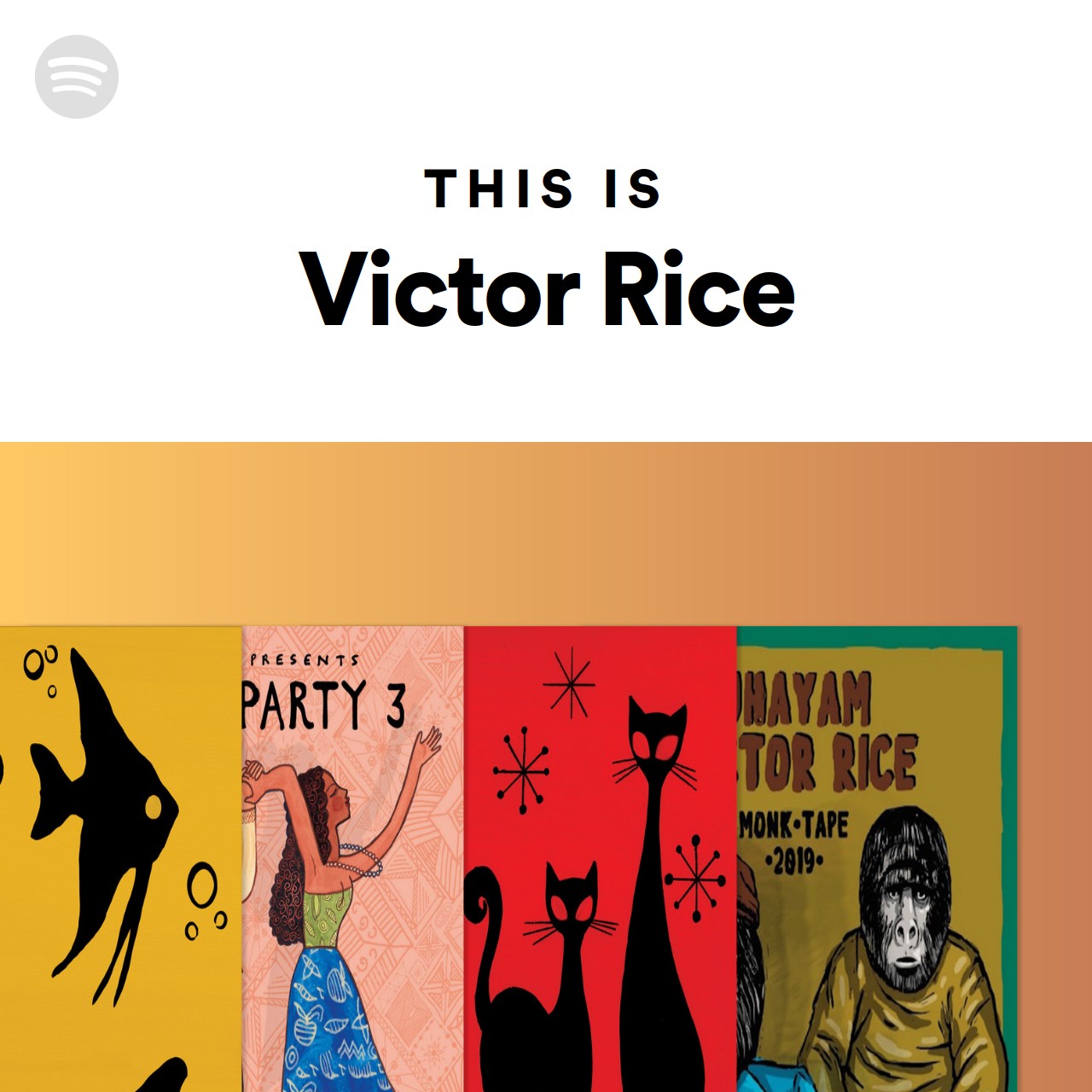 This Is Victor Rice | Spotify Playlist