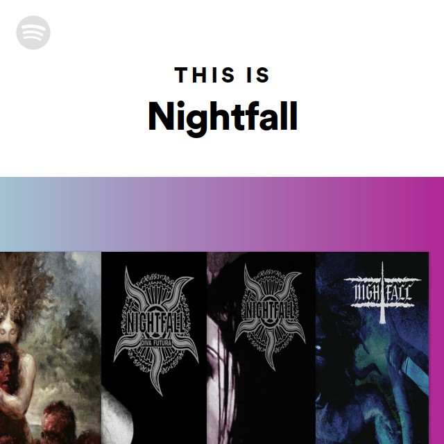 This Is Nightfall - playlist by Spotify | Spotify