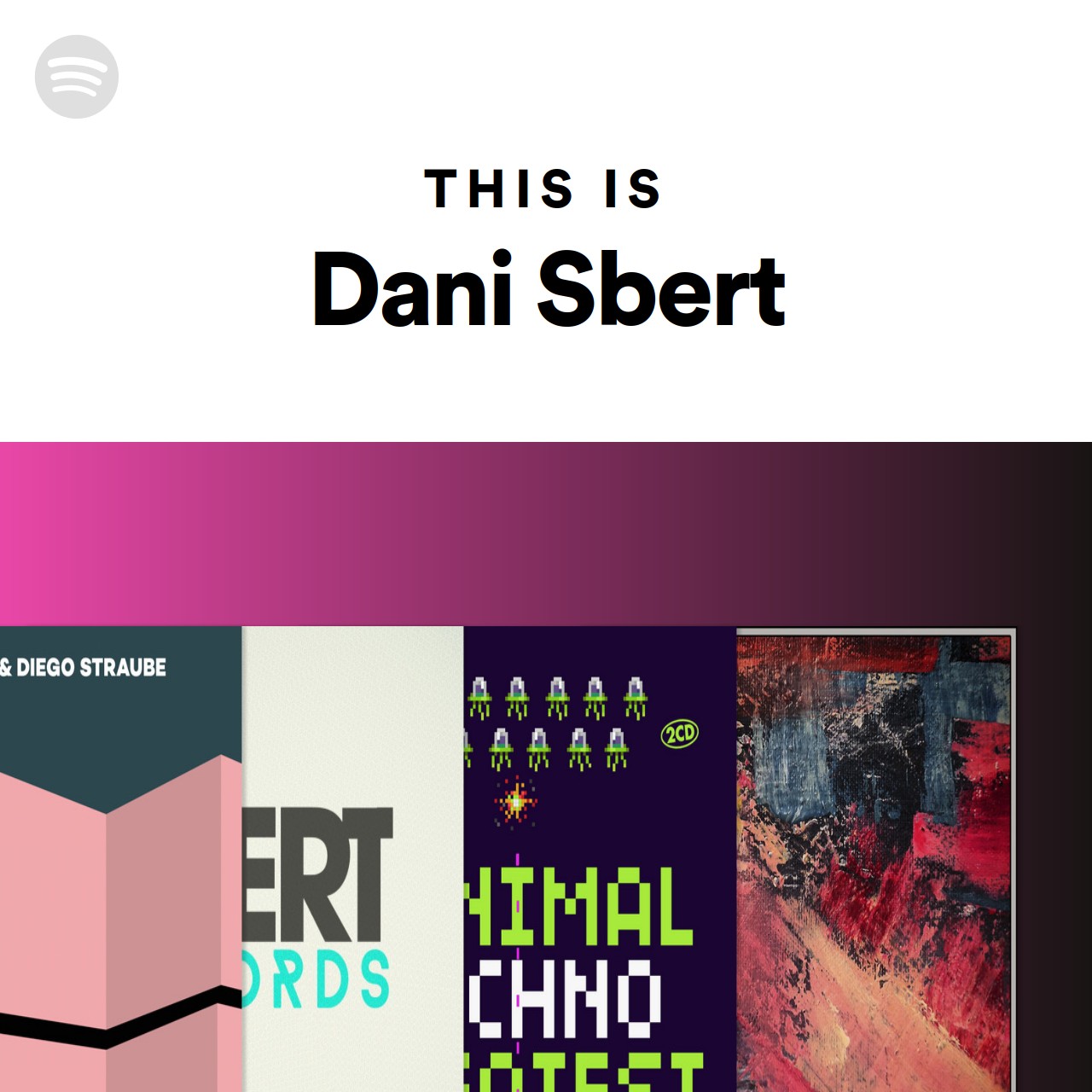 This Is Dani Sbert | Spotify Playlist
