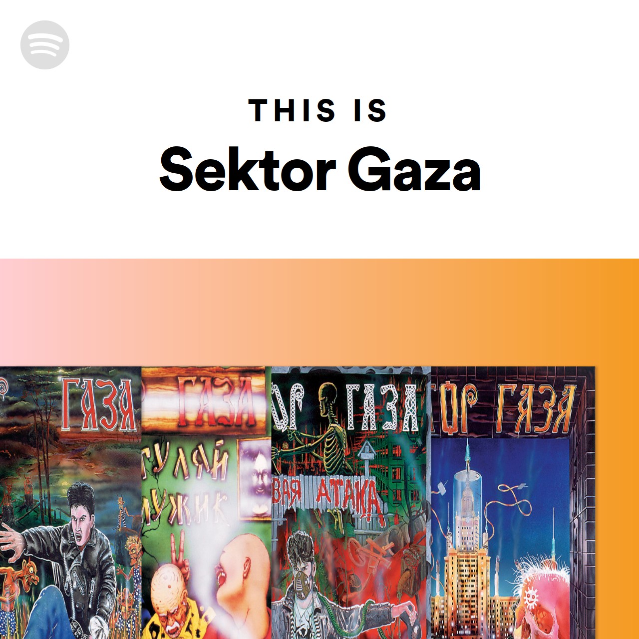 This Is Sektor Gaza | Spotify Playlist