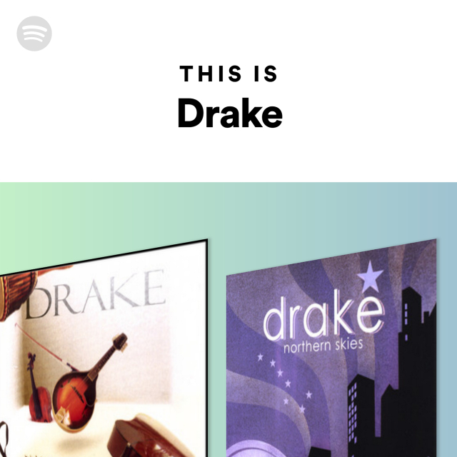 This Is Drake - playlist by Spotify | Spotify