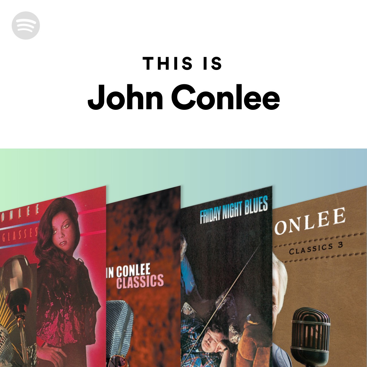 This Is John Conlee | Spotify Playlist