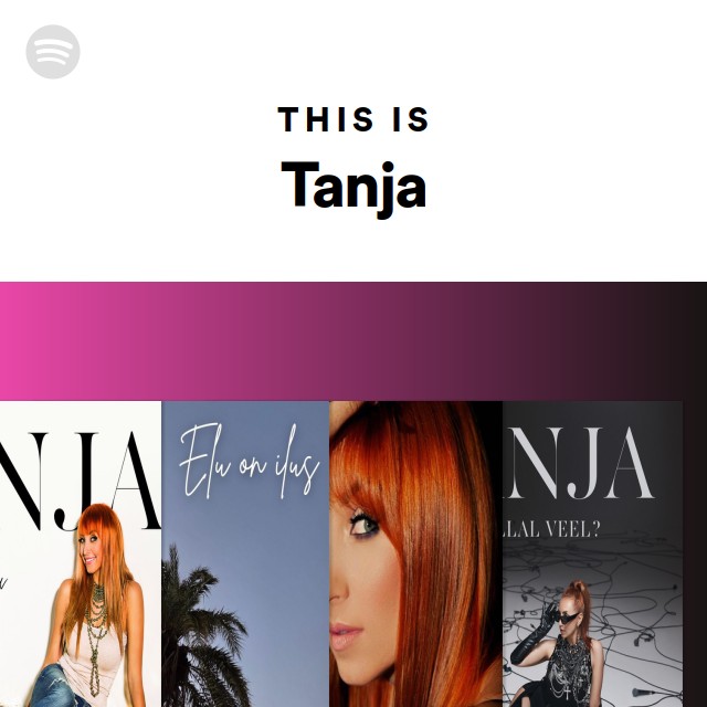 This Is Tanja - playlist by Spotify | Spotify