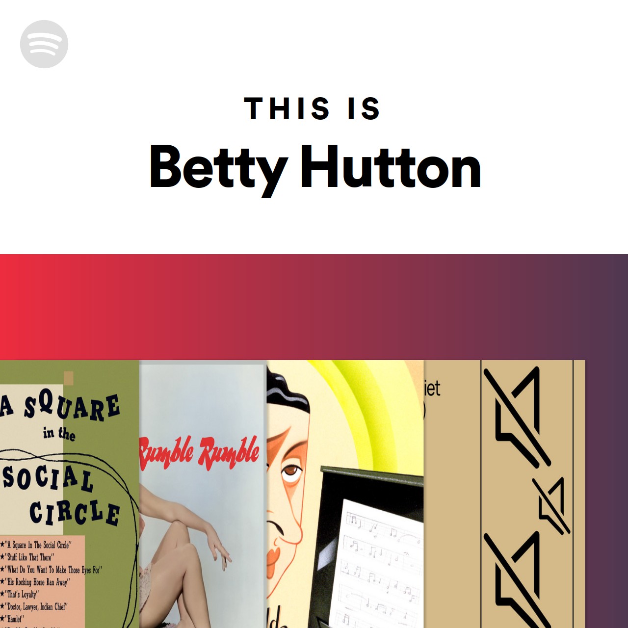 This Is Betty Hutton | Spotify Playlist
