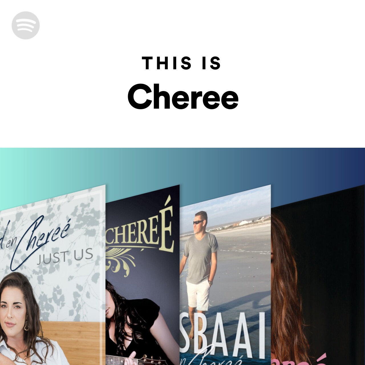 This Is Cheree | Spotify Playlist