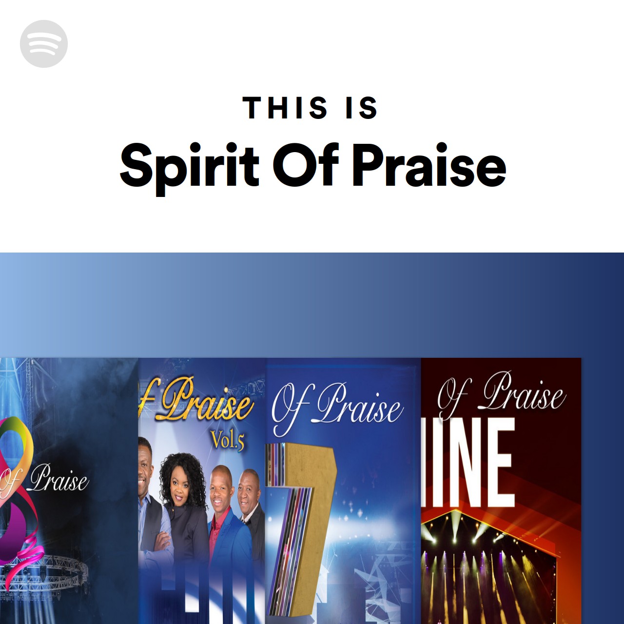 This Is Spirit Of Praise | Spotify Playlist