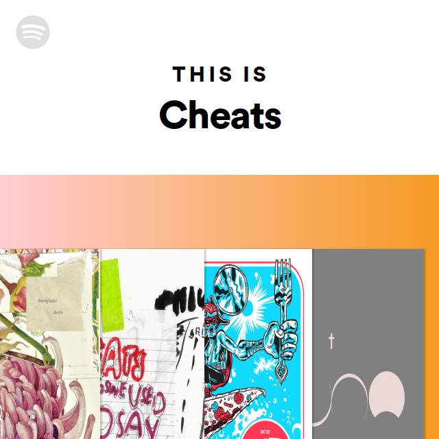 This Is Cheats - playlist by Spotify | Spotify