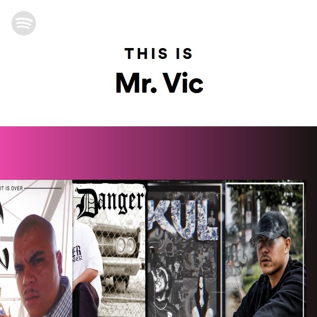 Mr. Vic | Spotify