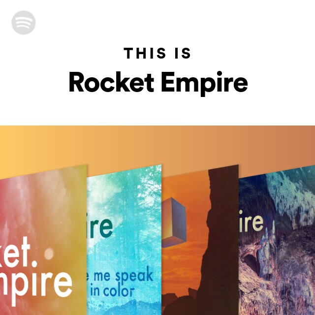 This Is Rocket Empire - playlist by Spotify | Spotify