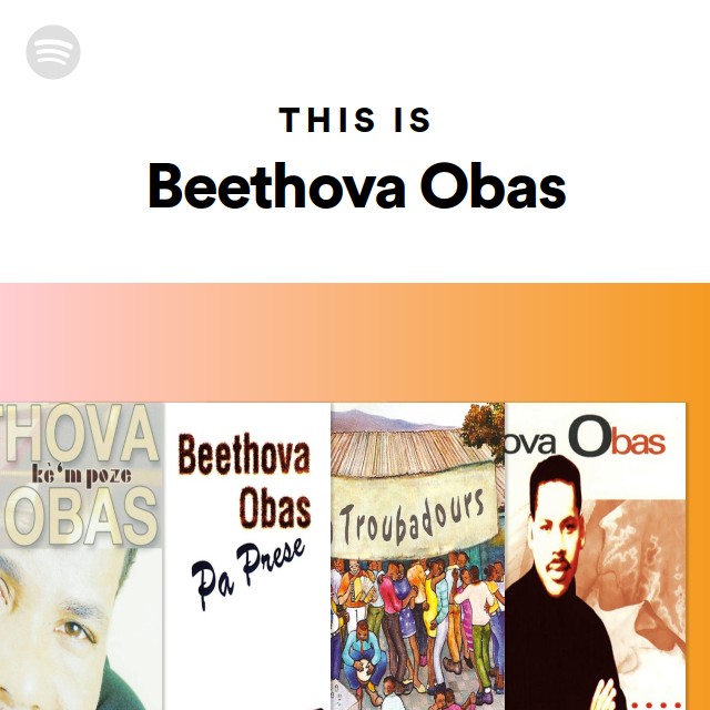 This Is Beethova Obas - playlist by Spotify | Spotify
