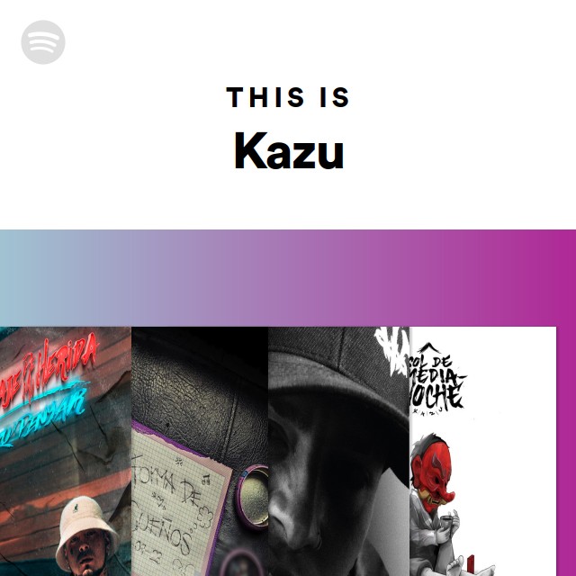 This Is Kazu - playlist by Spotify | Spotify