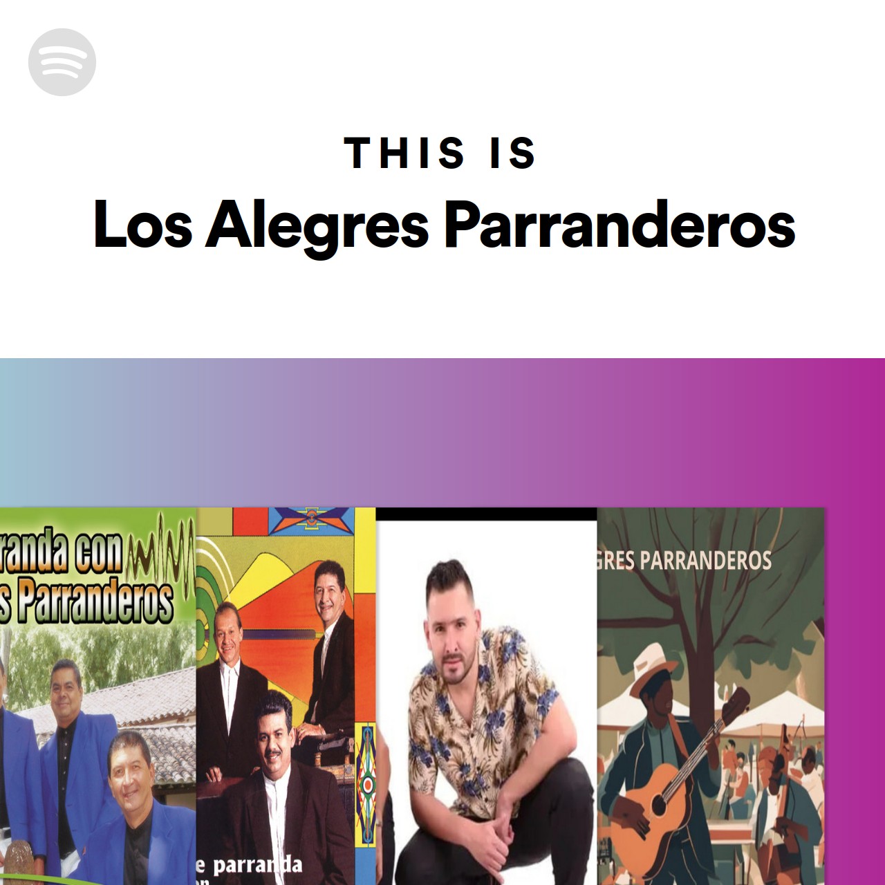 This Is Los Alegres Parranderos | Spotify Playlist