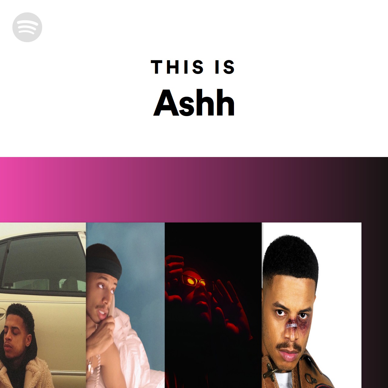 This Is Ashh | Spotify Playlist