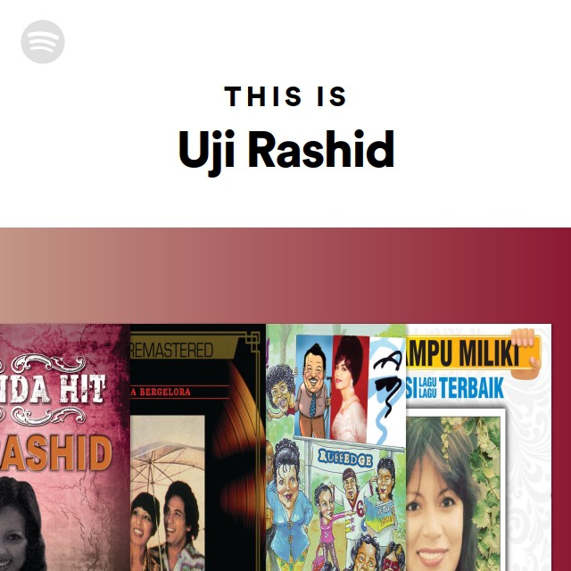 Uji Rashid | Spotify