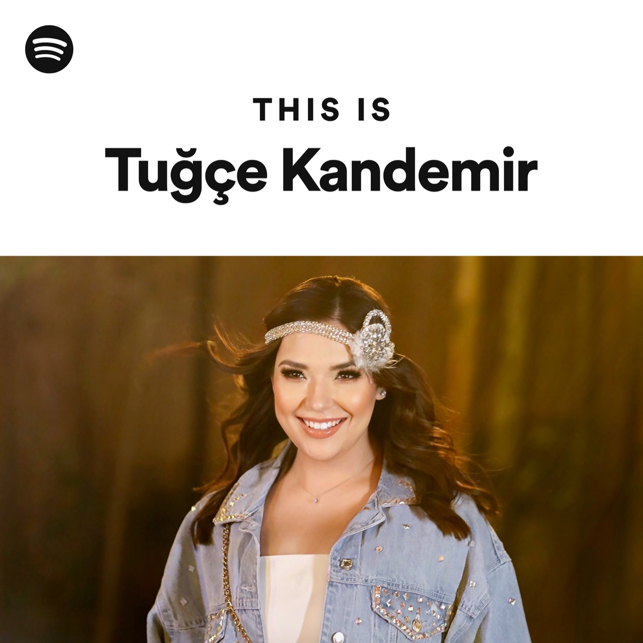 This Is Tuğçe Kandemir | Spotify Playlist